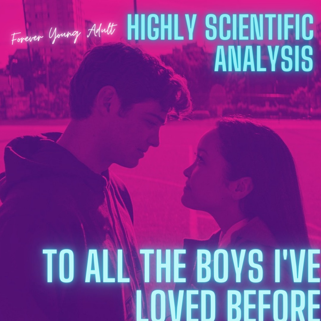 To All The Boys I’ve Loved Before (To All The Boys #1) - Forever Young ...
