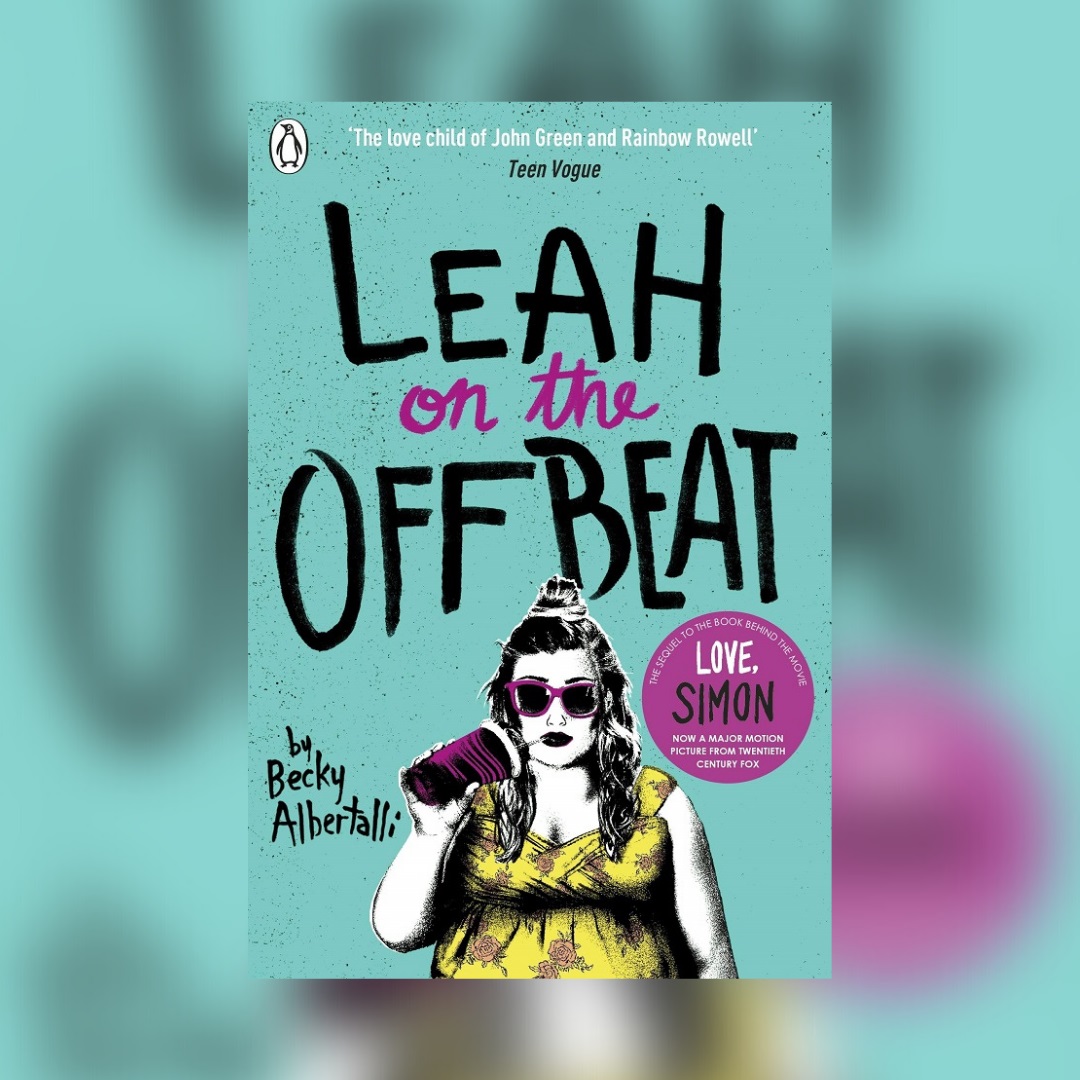 Leah on the Offbeat (Simonverse #3) - Forever Young Adult